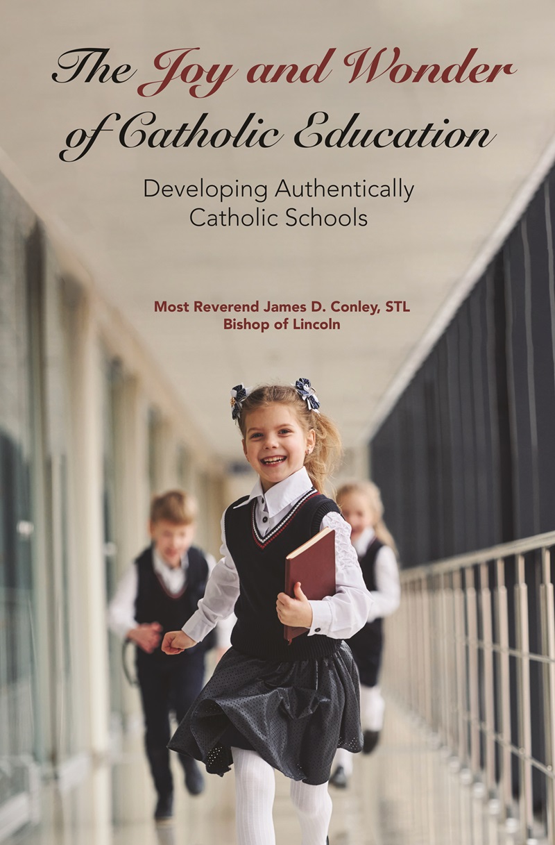 The Joy and Wonder of Catholic Education